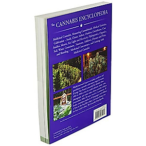 The Cannabis Encyclopedia: The Definitive Guide to Cultivation & Consumption of Medical Marijuana