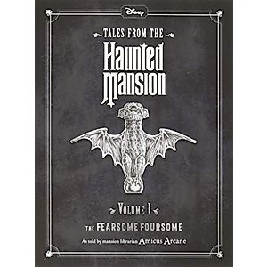 Disney Haunted Mansions: The Fearsome Foursome (Haunted Mansions Disney)