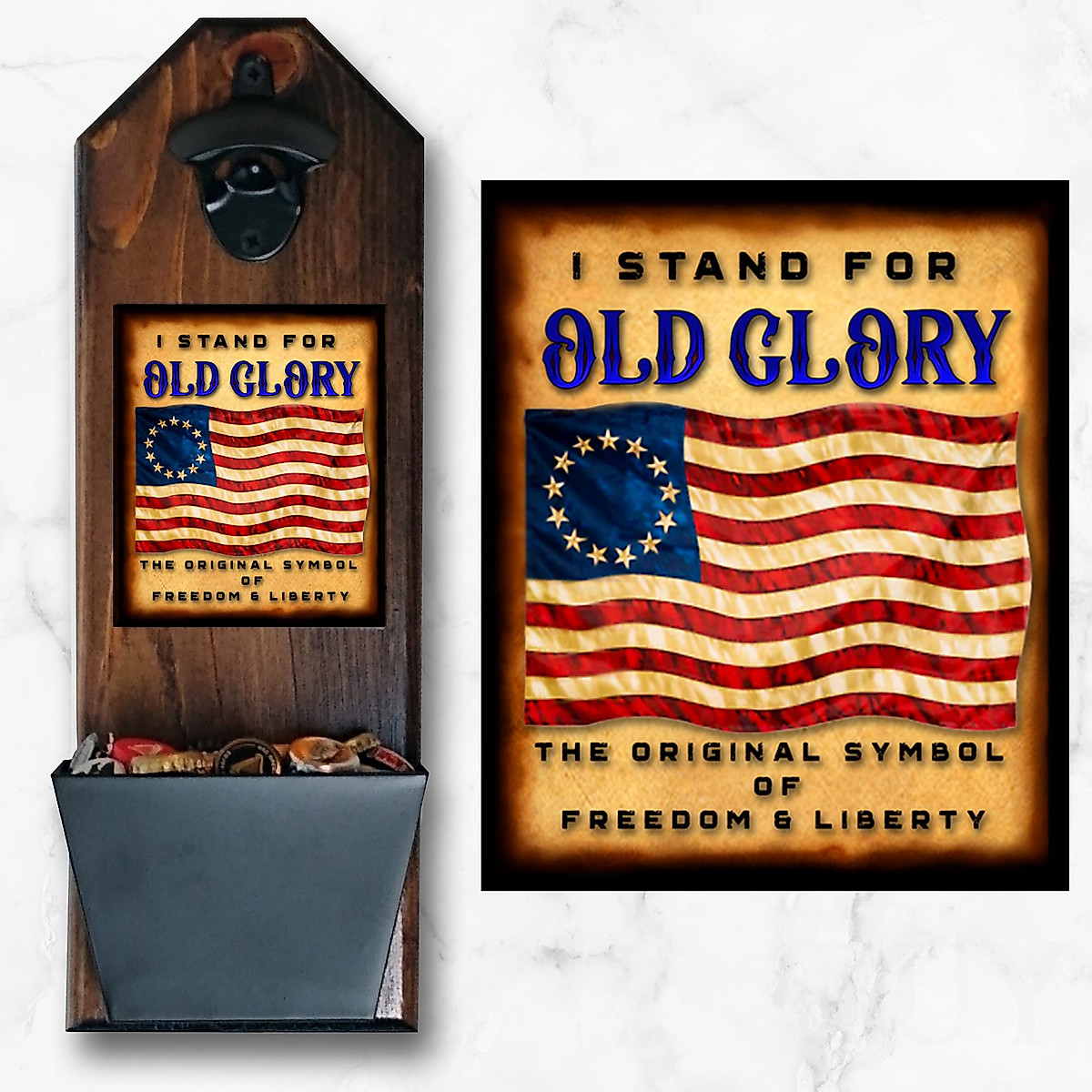 "Betsy Ross Flag - I Stand for Old Glory" Bottle Opener and Cap Catcher - Wall Mounted - Handcrafted by a Vet - Made of 3/4 thick Solid Pine, Cast Iron Opener - Great Gift for Patriots