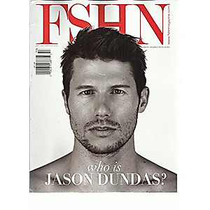 FSHN MAGAZINE, 2015 FALL FASHION ISSUE VOLUME, 5 ISSUE,3 (WHO IS JASON DUNDAS