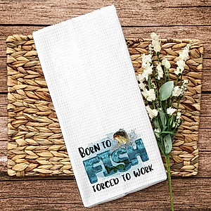 Born to Fish, Forced to Work Funny Microfiber Waffle Weave Kitchen Towel Gift