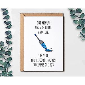 EruditeGifts One Minute You Are Young And Fun - Funny Birthday Card For Women Men - Happy Birthday Cards For Dad Mom Sister Brother Friend