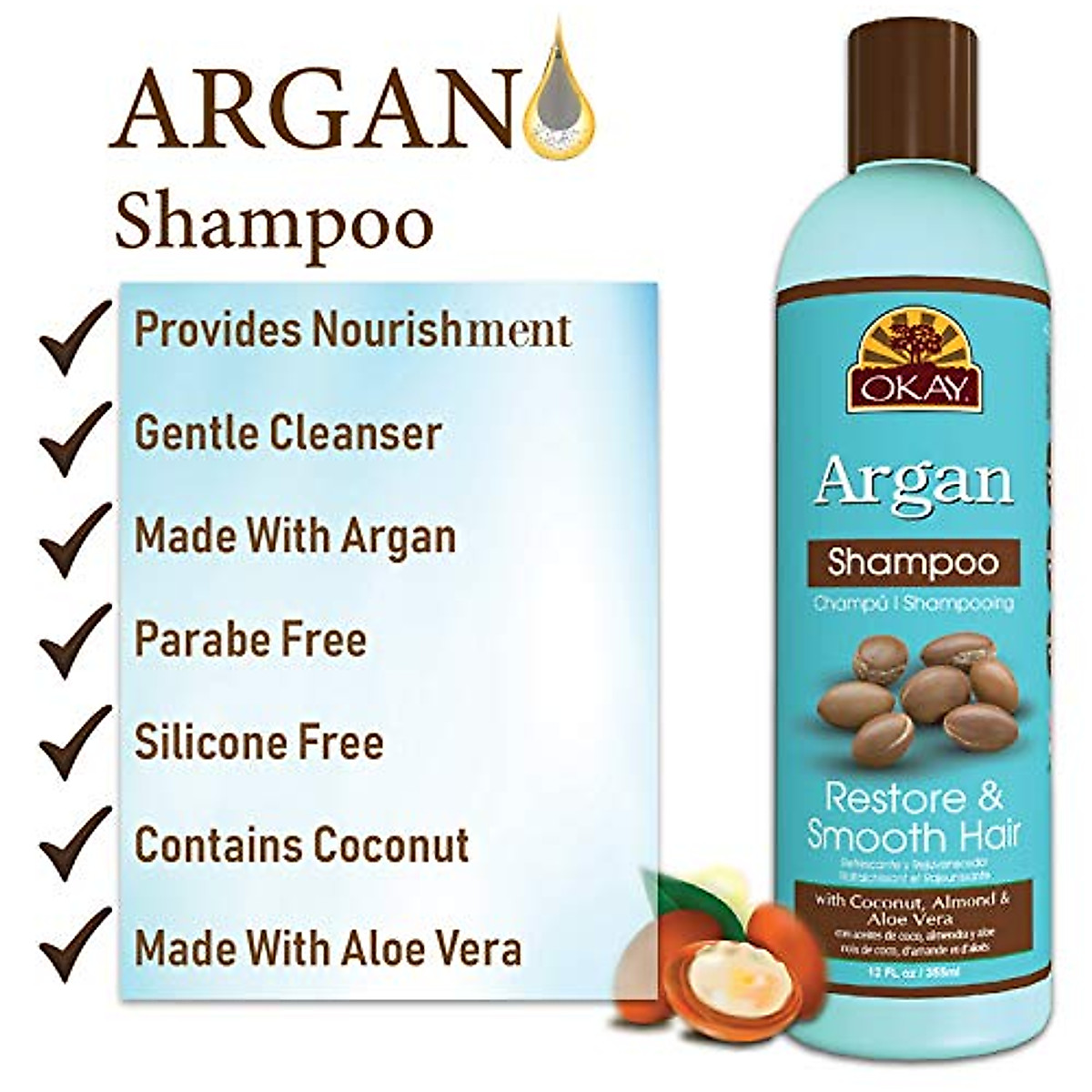 OKAY | Argan Shampoo | For All Hair Types & Textures | Restore, Hydrate and Smooth Hair | With Coconut, Almond, & Aloe Vera | Free of Parabens, Silicones, Sulfates | 12 oz