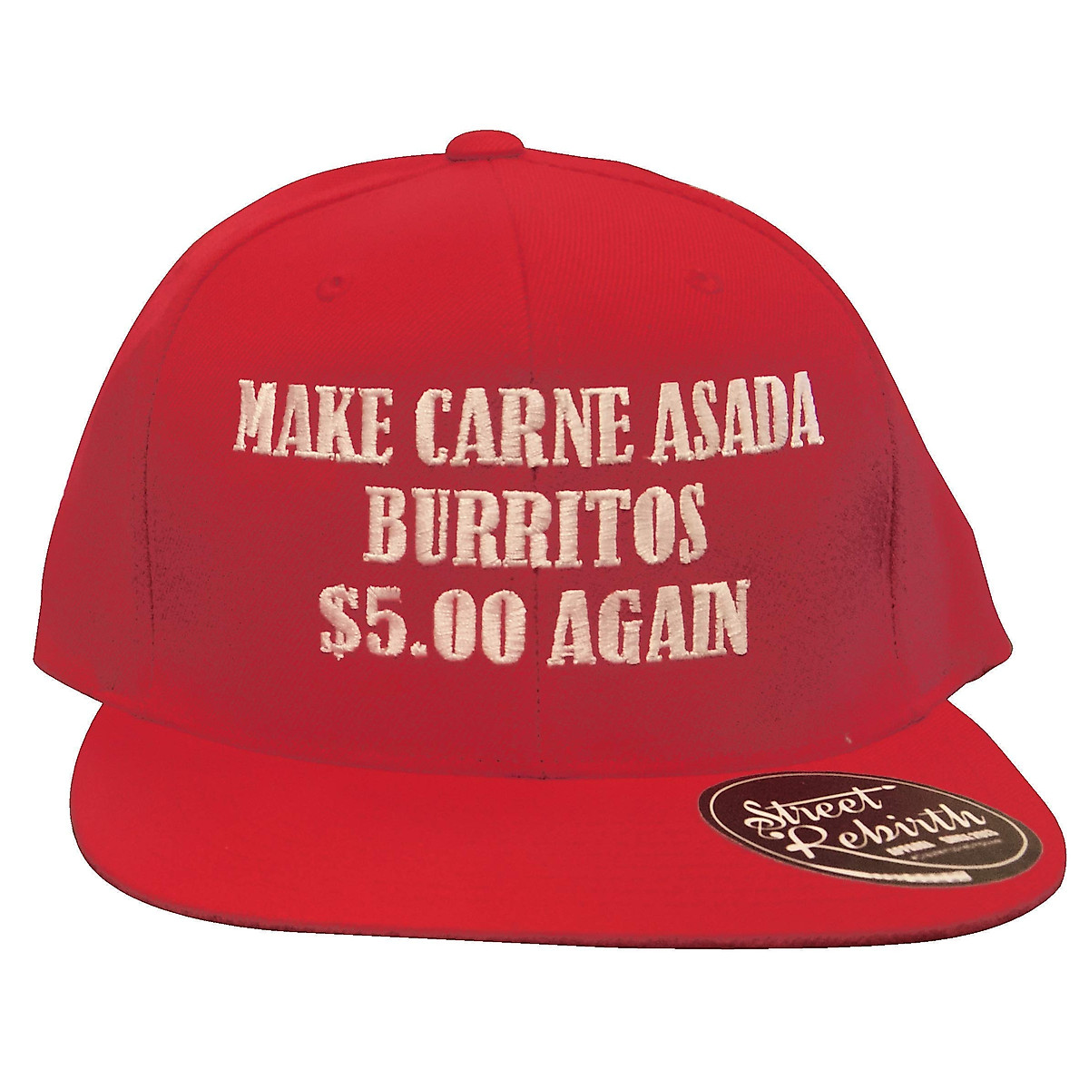 Make Carne Asada Burritos 5 Dollars Again Baseball Cap - Red Trump Parody Hat - Make America Great Again Remix - Funny Political Laugh