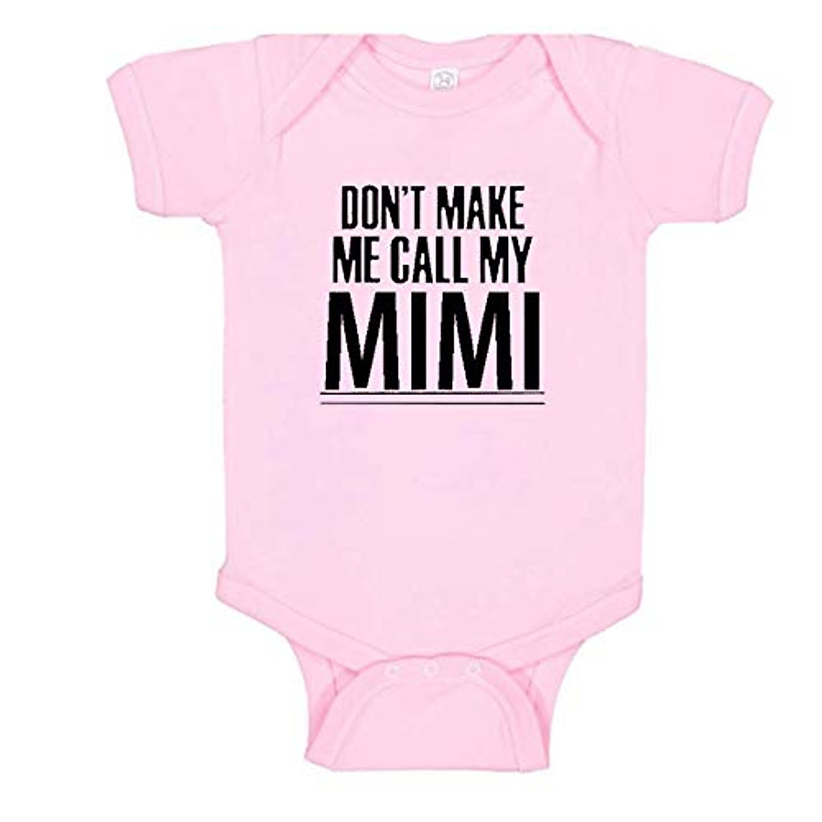 Southern Sisters Don't Make Me Call My Mimi Baby Romper Gift to Or from Grand Daughter (6 Month, Pink)