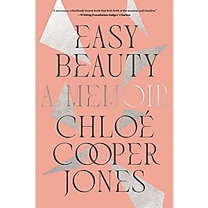 Easy Beauty: A Memoir
