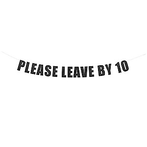 Please Leave by 10 banner sign - Funny Rude Party Banner Sign - Take a hint | String It Banners (Black Diamond Glitter)