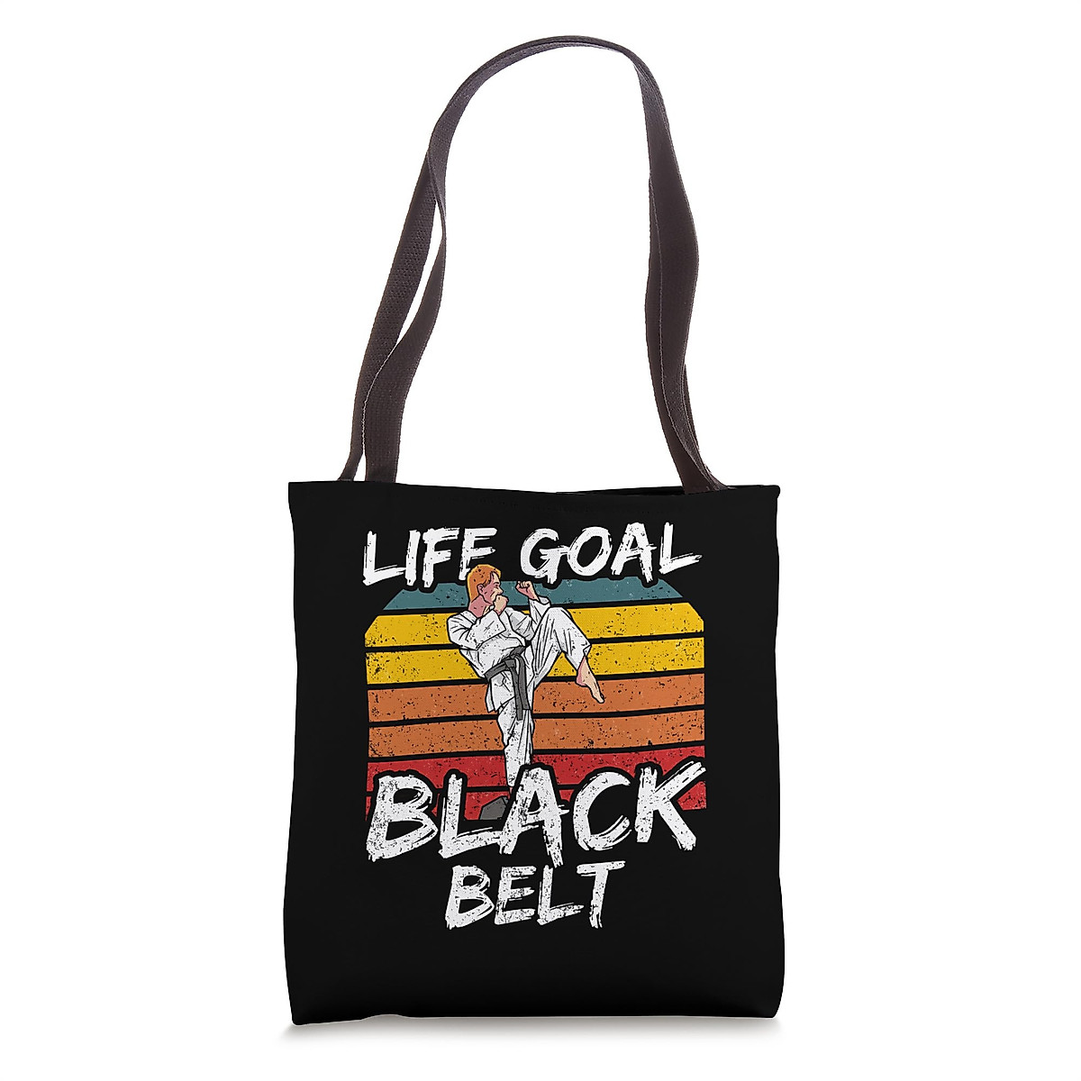 Life Goal: Black Belt Martial Arts Belts Training Mma Tote Bag