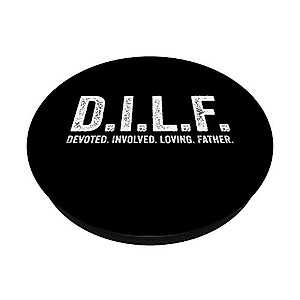 Dilf Apparel Men Funny Fathers Day Gift for Dad PopSockets PopGrip: Swappable Grip for Phones & Tablets