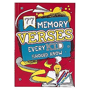 77 Memory Verses Every Kid Should Know