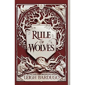Rule of Wolves (King of Scars Duology, 2)