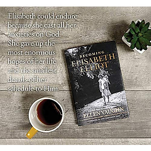 Becoming Elisabeth Elliot