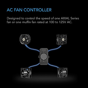 AC Infinity, Fan Speed Controller for 100 to 125V AC Axial Muffin Cooling Fans, Single Connector, for DIY Cooling Ventilation Exhaust Projects