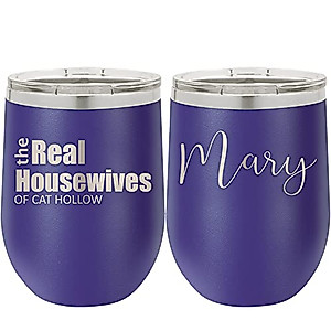 Personalized Real Housewives 12 oz Wine Glass Tumbler, Gift for Mom Stemless Wine Cup, Birthday Gift for Mother, Girl’s Gift, Gals, Laser Engraved, Vacuum Insulated, Stainless Steel, Includes Lid