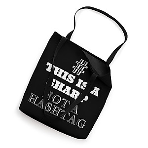 # This Is A Sharp Not A Hashtag | Music Tote Bag