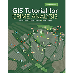 GIS Tutorial for Crime Analysis (GIS Tutorials)
