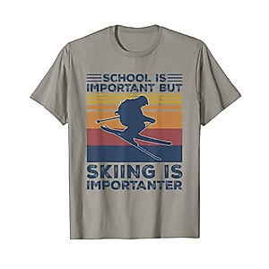 School Is Important But Skiing Is Importanter Funny Gift T-Shirt