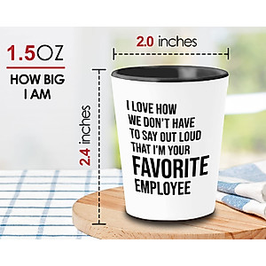 Bubble Hugs Boss's Day Shot Glass 1.5oz - Your Favorite Employee - Boss's Day Boss Lady Office Humor Funny Sarcasm Sassy Coworker Bosses Birthday