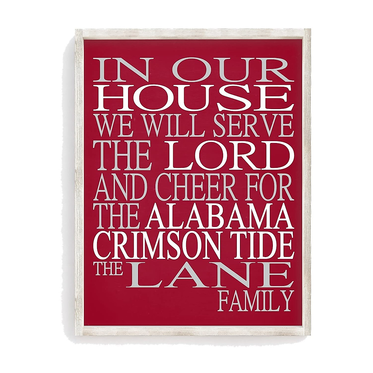 In Our House We Will Serve The Lord And Cheer for The Alabama Crimson Tide Personalized Unframed Print
