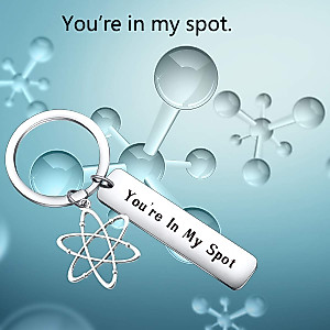 FOTAP You're In My Spot Keychain Gift For Scientist, Theoretical Physicist Big Bang Fans Gift (scientist48)