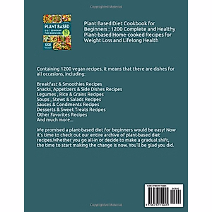 Plant Based Diet Cookbook for Beginners: 1200 Complete and Healthy Plant-based Home-cooked Recipes for Weight Loss and Lifelong Health