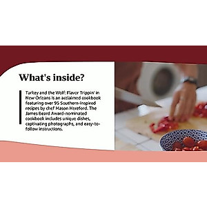 Turkey and the Wolf: Flavor Trippin' in New Orleans [A Cookbook]