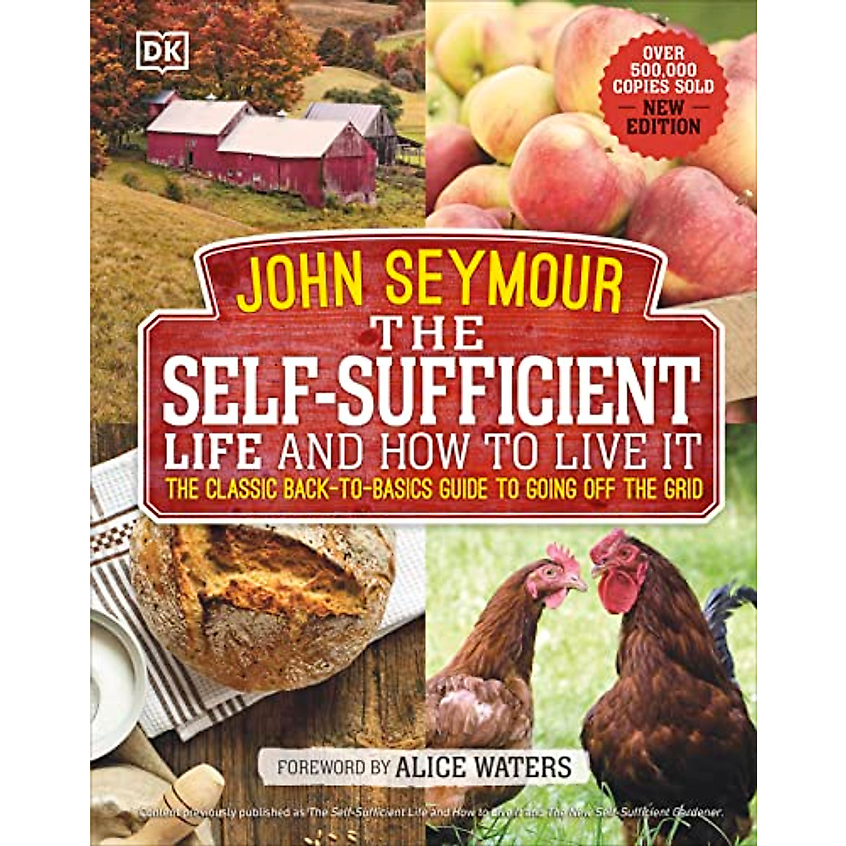 The Self-Sufficient Life and How to Live It: The Complete Back-to-Basics Guide
