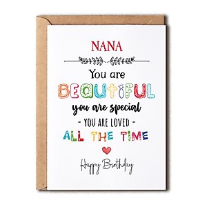 Nana You Are Beautiful You Are Special - Nana Birthday Card Poem Card For Nana - Birthday Card For Nana - Card For Nana