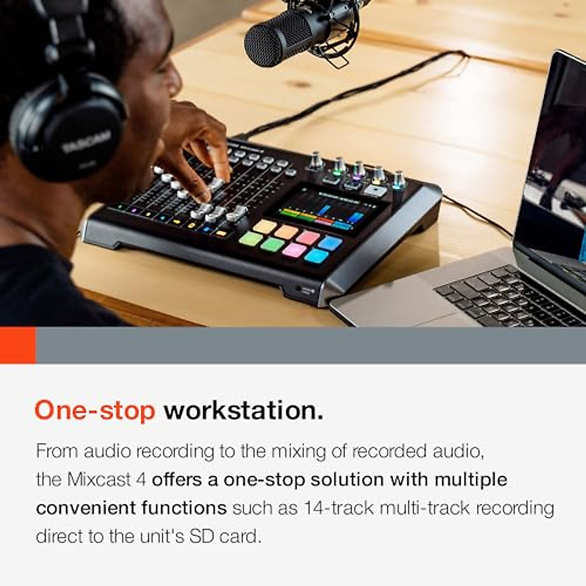 TASCAM Mixcast 4 Podcast Streaming Mixer, Recorder, and USB Audio Interface — Four XLR/TRS Mic Inputs, Touch Screen and Editing Software Included
