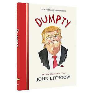 Dumpty: The Age of Trump in Verse (Dumpty, 1)