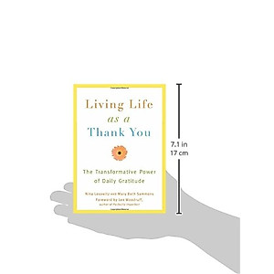 Living Life as a Thank You: The Transformative Power of Daily Gratitude