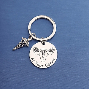 TGBJE Gynecologist Gift at Your Cervix Keychain Midwife Gift Labor Nurse Jewelry Funny Gift for OB-GYN (Gynecologist Gift)