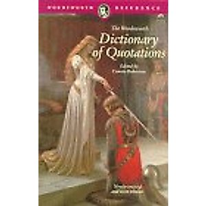 Dictionary of Quotations (Wordsworth Collection)