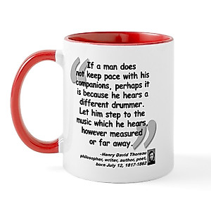 CafePress Thoreau Drummer Quote Mug Ceramic Coffee Mug, Tea Cup 11 oz