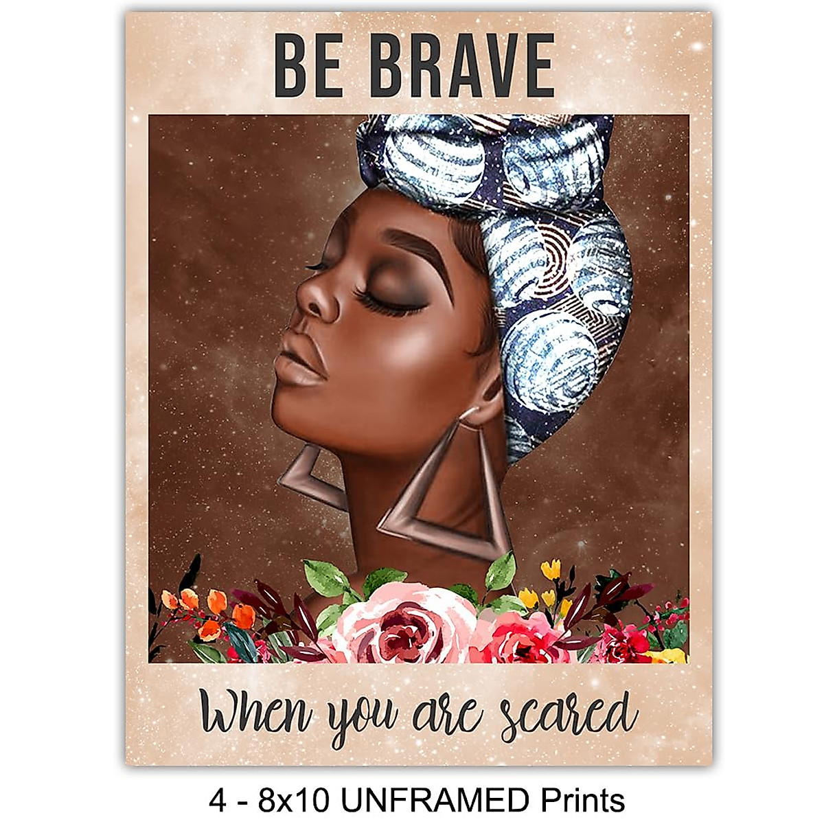 African American Women Wall Art - Be Strong Be Brave Be Badass Poster - Positive Inspirational Quotes - Black Art - Motivational Wall Decor - Encouragement Gifts - African American Woman - Black Women
