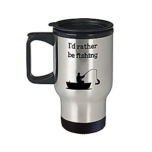 I'd Rather Be Fishing Travel Mug - Funny Insulated Tumbler - Novelty Birthday Christmas Anniversary Gag Gifts Idea