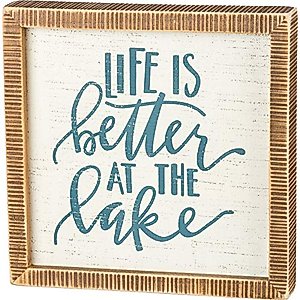 Primitives by Kathy Inset Box Sign, Life Is Better at the Lake