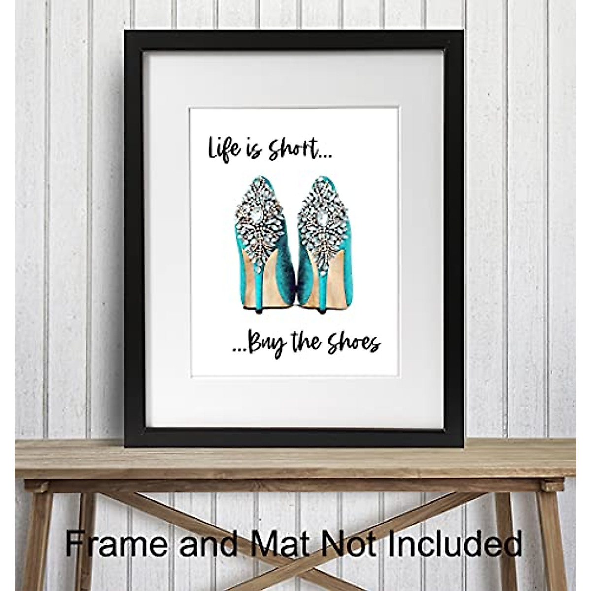 Life Is Short Buy The Shoes - Light Blue Designer Wall Decor - Glam Wall Decor - High Fashion Design Wall Art Poster - Glamour Wall Art - Luxury Wall Decor - Funny Wall Decor for Women, Girls Bedroom