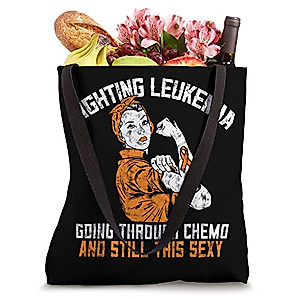 Fighting Leukemia, Going Through Chemo Still This Sexy Quote Tote Bag