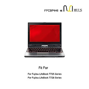 MULS 72Wh FPCBP446 Laptop Battery Replacement for Fujitsu LifeBook T725 T726 Series Notebook FPCBP446AP FMVNBP236 FPB0344S FPB0318S CP673831-01 CP702410-01 CP743061-01 6400mAh 11.25V 6-Cell