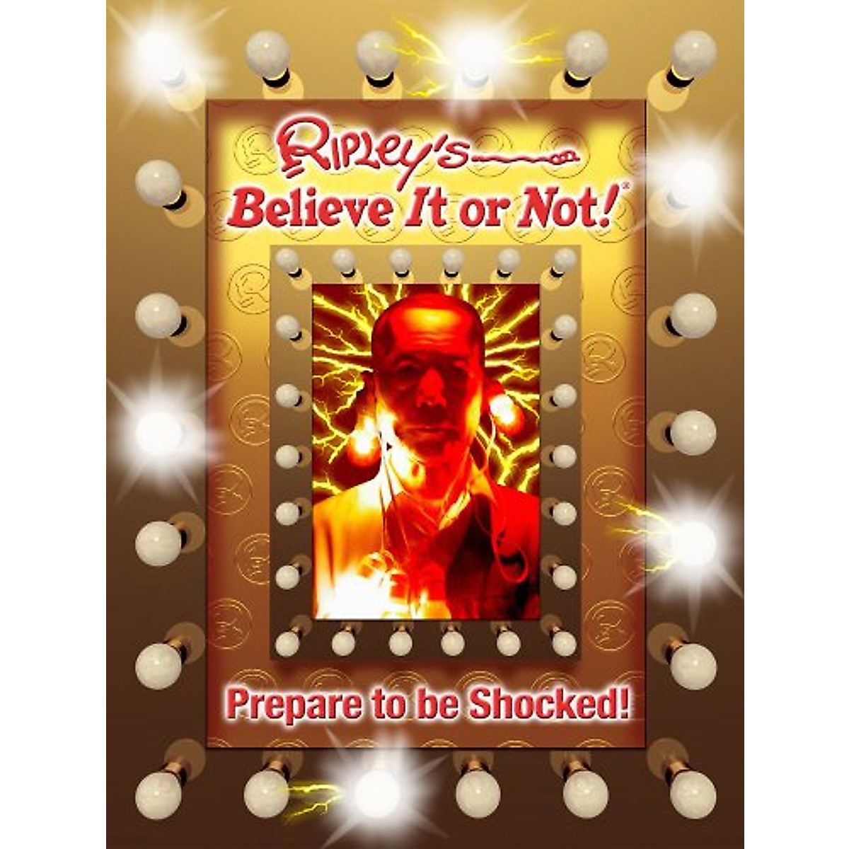 Ripley's Believe It Or Not! Prepare To Be Shocked (5) (ANNUAL)