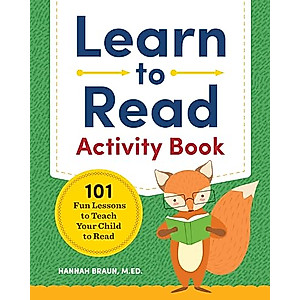 Learn to Read Activity Book: 101 Fun Phonics Lessons to Teach Your Child to Read