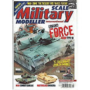 SCALE MILITARY MODELLER INTERNATIONAL, MARCH, 2014 VOL. 44 (GROUND FORCE
