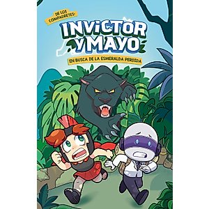 Invictor y Mayo en busca de la esmeralda perdida / Invictor and Mayo in Search o f the Lost Emerald (Spanish Edition)
