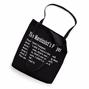 Narcissist's Prayer - Narcissistic Abuse Gaslighting Lies Tote Bag