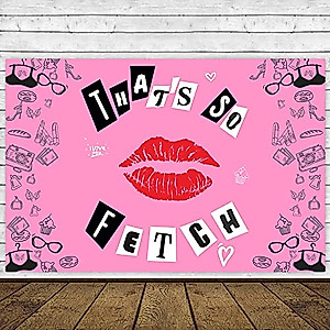 That’s So Fetch Hot Rose Pink Lip Happy Birthday Banner Burn Book Theme Decorations Decor for Bridal Shower Wedding Night Out Hen Movie Bachelorette Party Girls Woman Birthday Party Favors Background