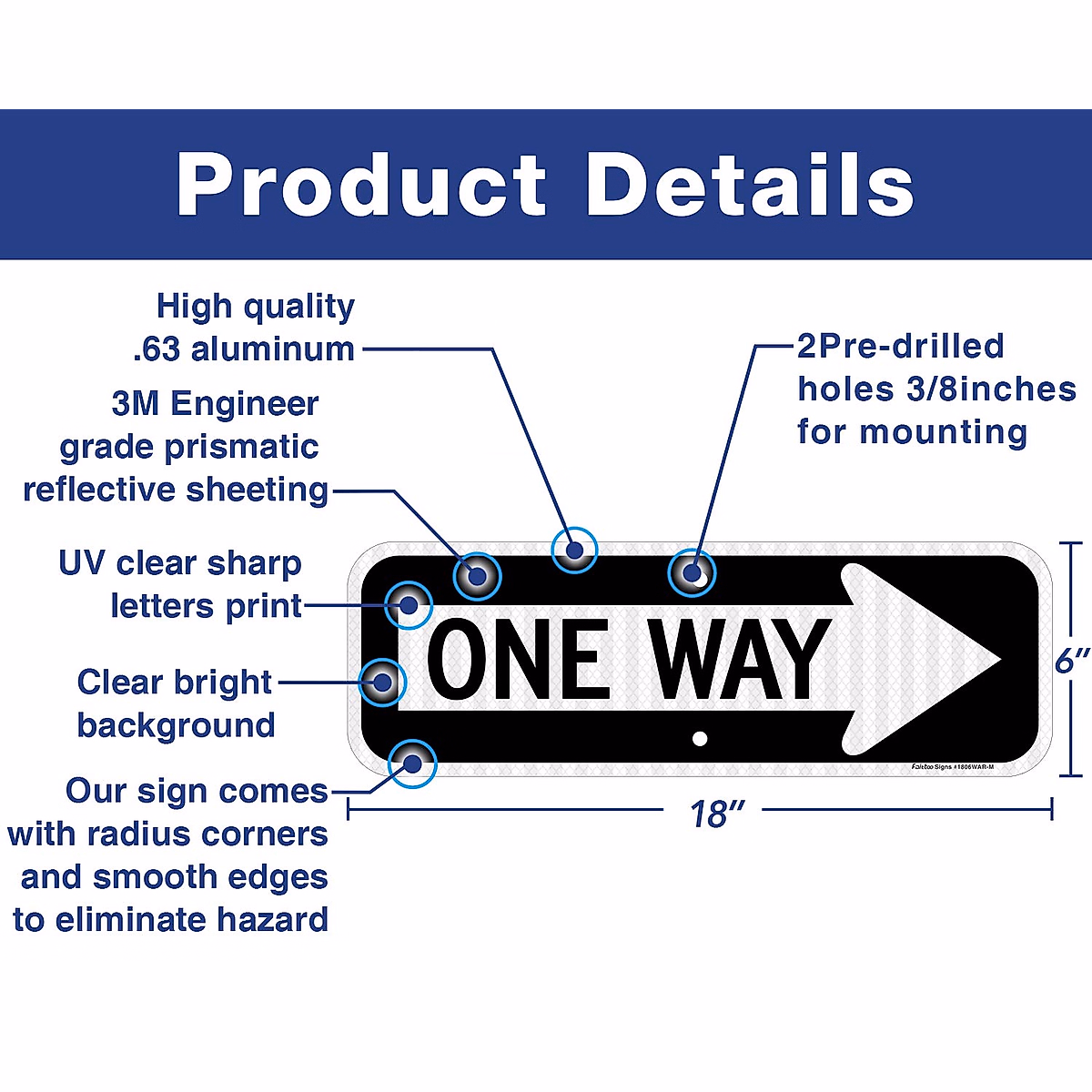 One Way Sign with Right Arrow,18x6 Inches Engineer Grade Reflective Rust Free Aluminum,Weather/Fade Resistant, UV Protected,Easy to Mount,Indoor/Outdoor Use