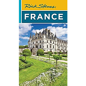 Rick Steves France (Travel Guide)