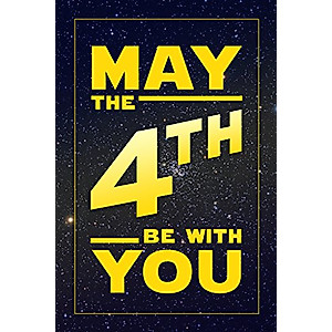 May The Fourth Be with You Movie Cool Wall Decor Art Print Poster 12x18