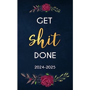 2024-2025 Get Shit Done: 2 Years Monthly Pocket Planner 24 Months of Planning from JANUARY to DECEMBER Small Size for Purse